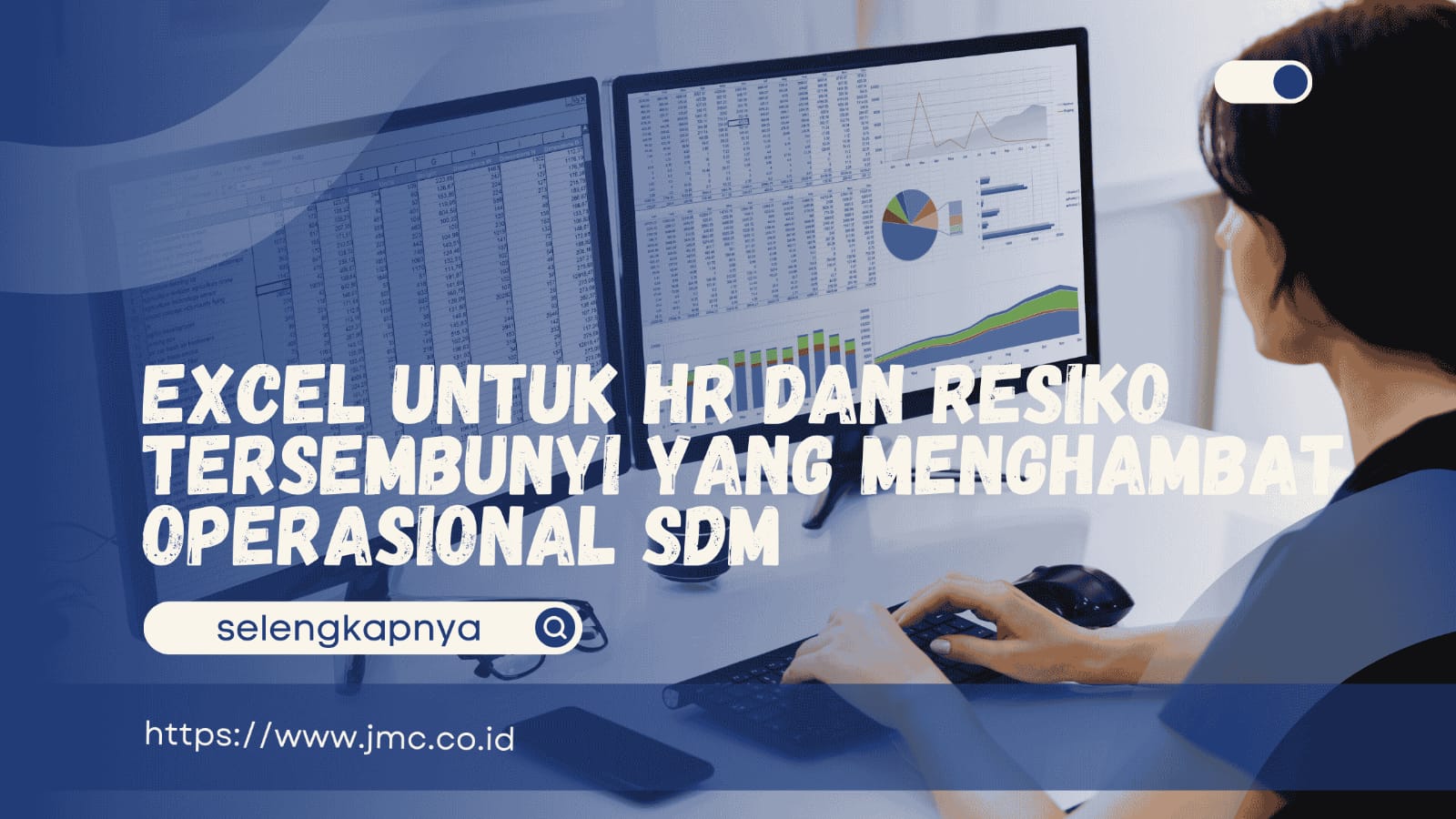 Excel untuk HR dan Resiko Tersembunyi yang Dialami Perusahaan